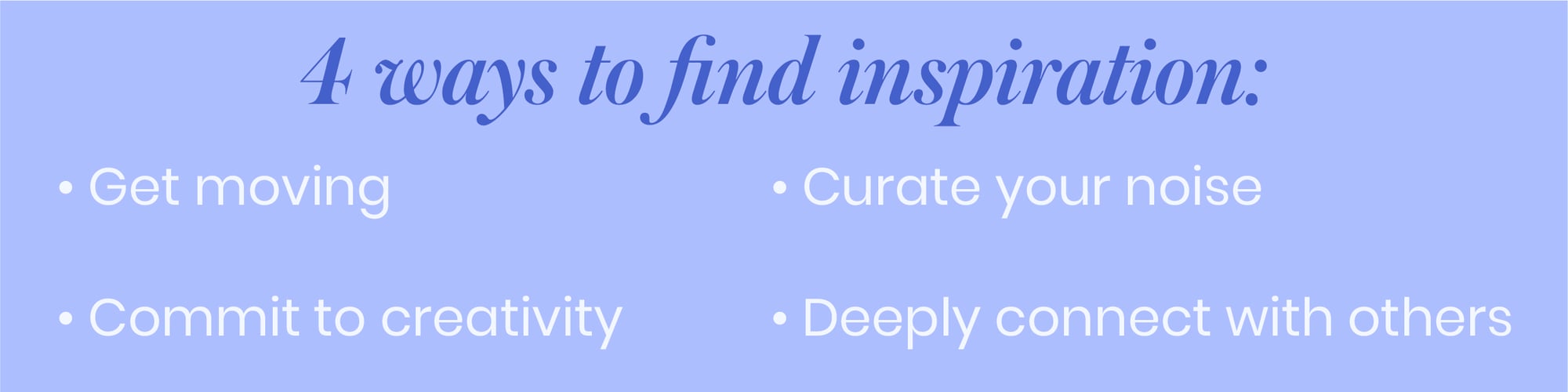 4 Ways to Find Personal & Professional Inspiration